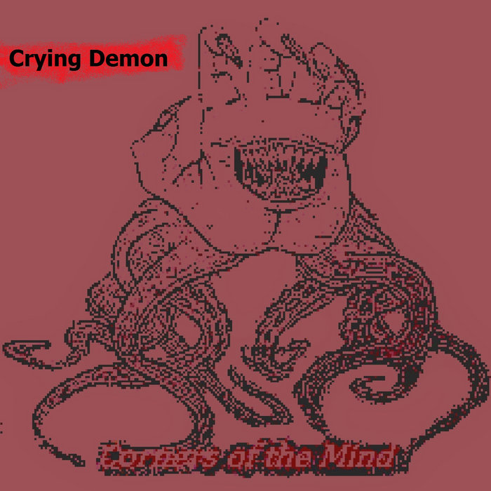 Corners of the Mind | Crying Demon