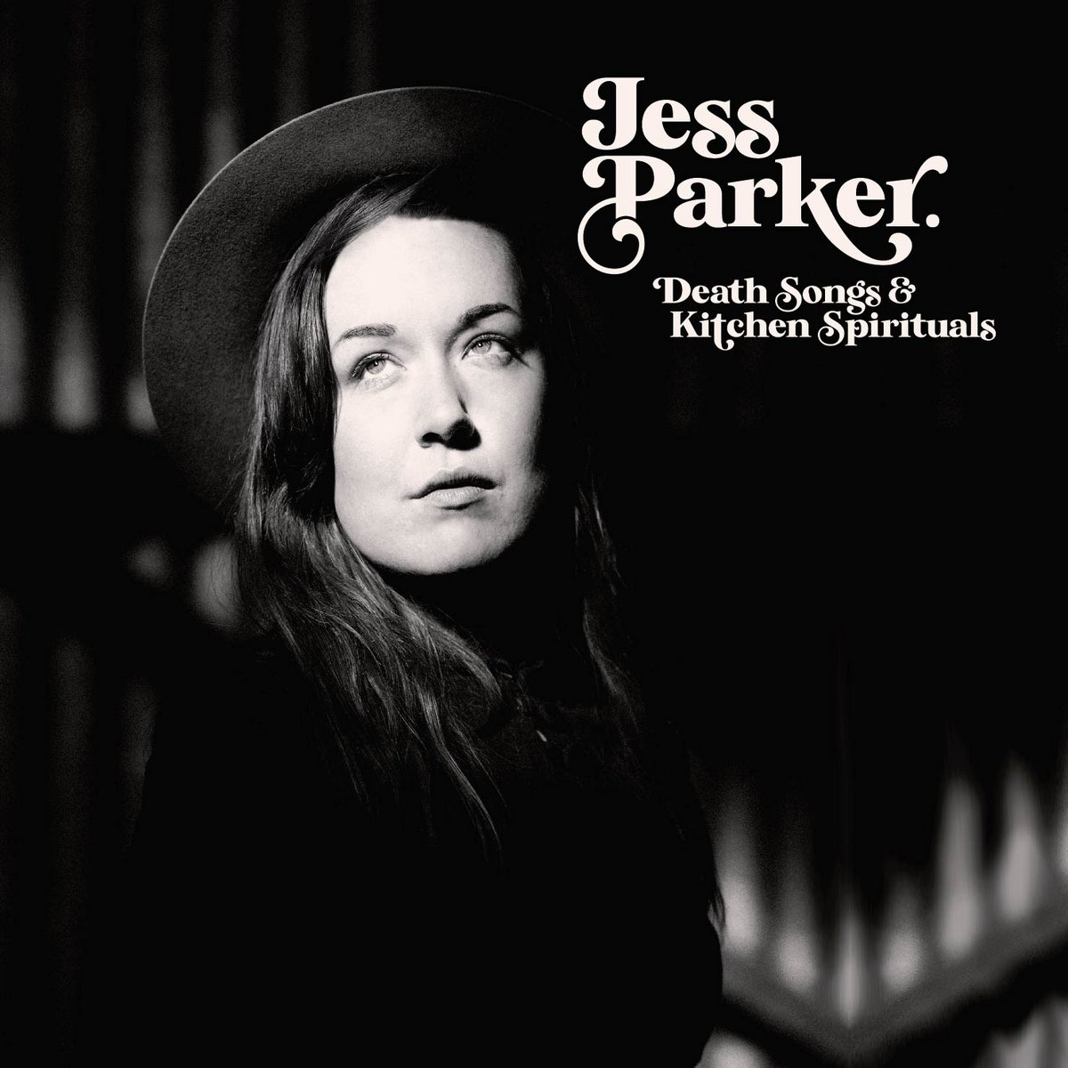 Death Songs & Kitchen Spirituals | Jess Parker
