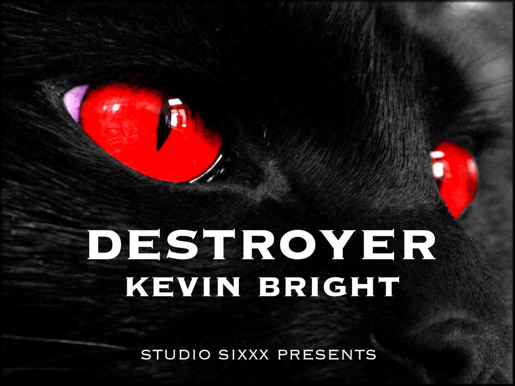 DESTROYER | Kevin Bright