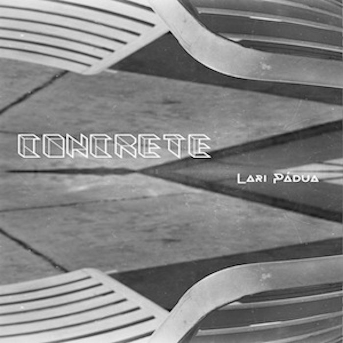 CONCRETE | Lari Padua