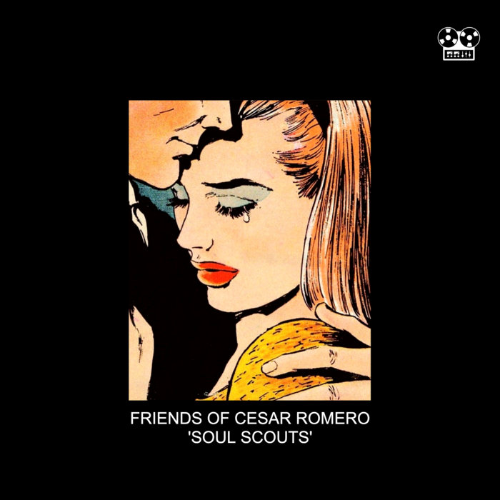 Soul Scouts | Friends of Cesar Romero
