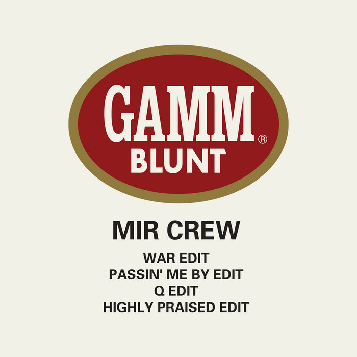 4 Edits | MIR Crew | G.A.M.M. Enterprises