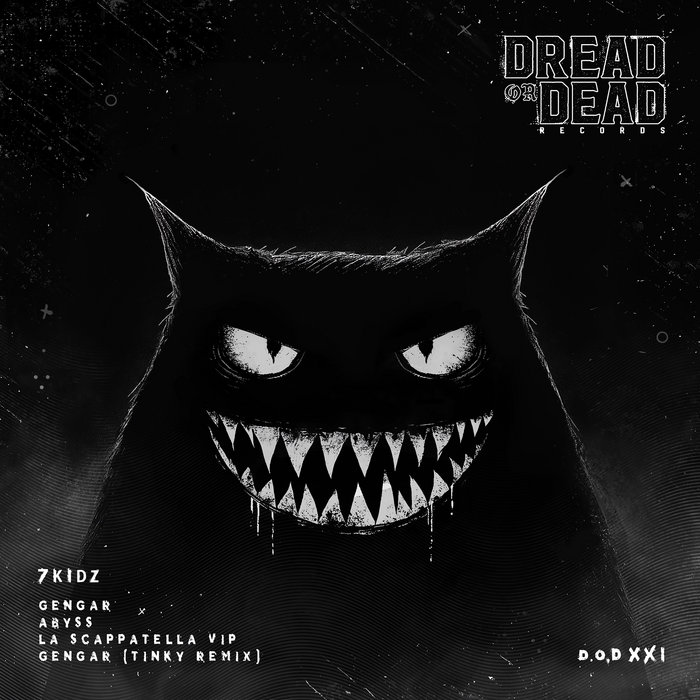 Gengar EP | 7Kidz | Dread or Dead Records