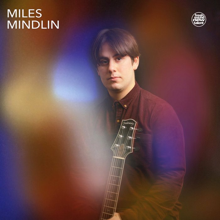 Miles Mindlin | Miles Mindlin | Fresh Sound Records