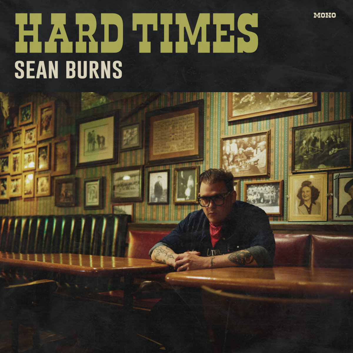 Hard Times | Sean Burns