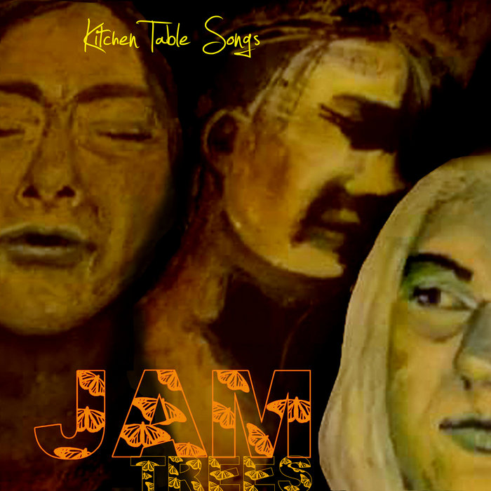 Kitchen Table Songs | JAM Trees