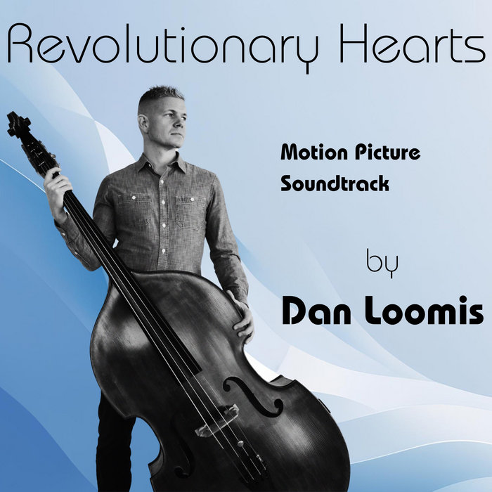 Revolutionary Hearts | Dan Loomis