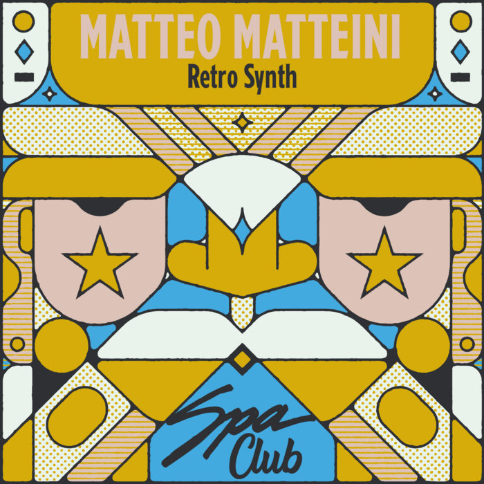 [SPC137] MATTEO MATTEINI - Retro Synth | MATTEO MATTEINI | Spa In Disco