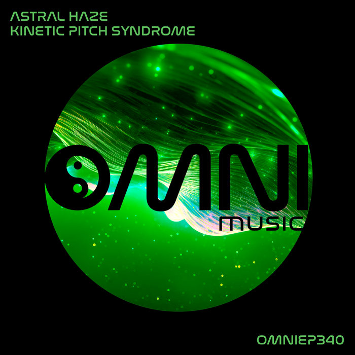 Kinetic Pitch Syndrome | Astral Haze | Omni Music