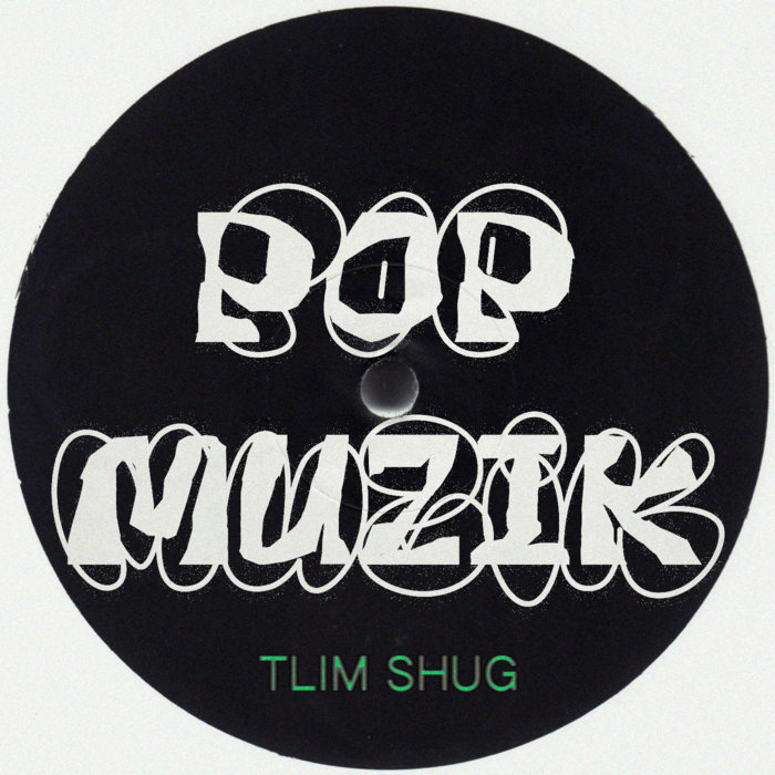 pop muzik | TLIM SHUG