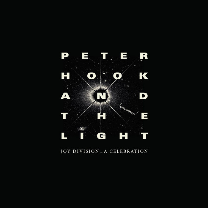 Peter Hook & The Light - Joy Division - A Celebration | Peter Hook ...