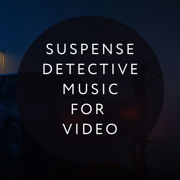 (FREE) Suspense Detective Background Music | Mysterious No Copyright ...