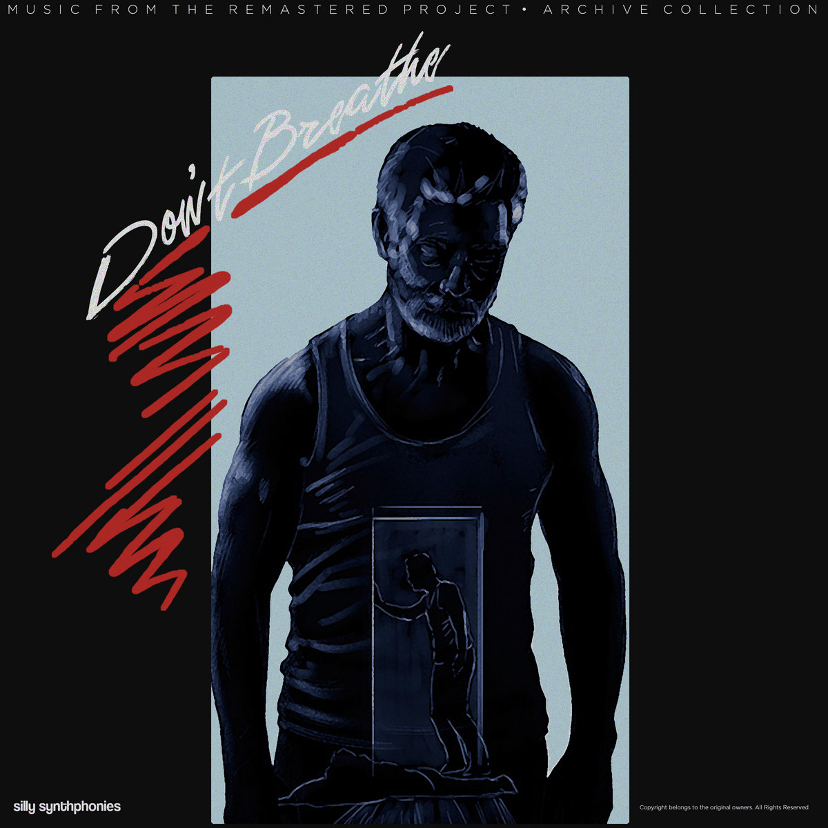 Don't Breathe: Rescored • Archive Collection | Ausynthm | Ausynthm ...