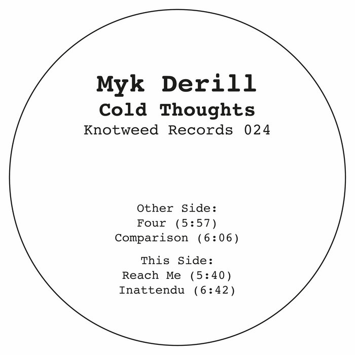 KW024 - Cold Thoughts | MYK DERILL | Knotweed Records and Decision ...