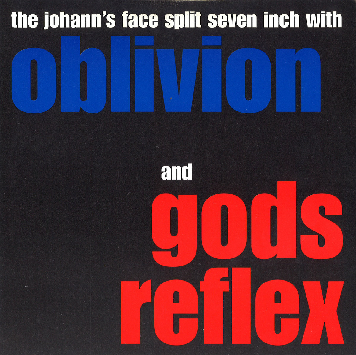 Oblivion / Gods Reflex split | Oblivion & Gods Reflex | DuPage County ...