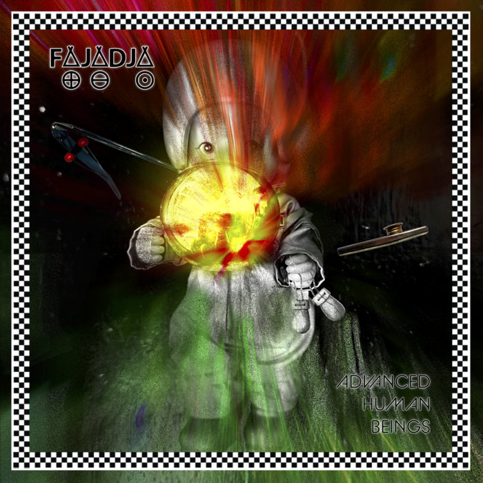 Advanced Human Beings EP | Fajadja