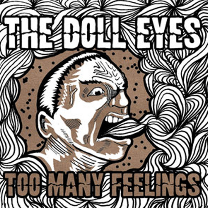 Too Many Feelings | The Doll Eyes