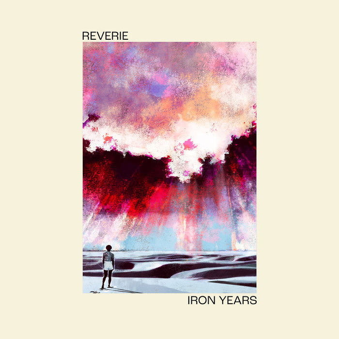 Reverie | Iron Years