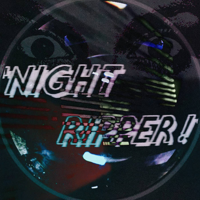 Night Ripper | Night Ritual