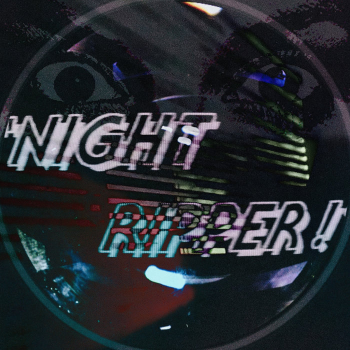 Night Ripper | Night Ritual