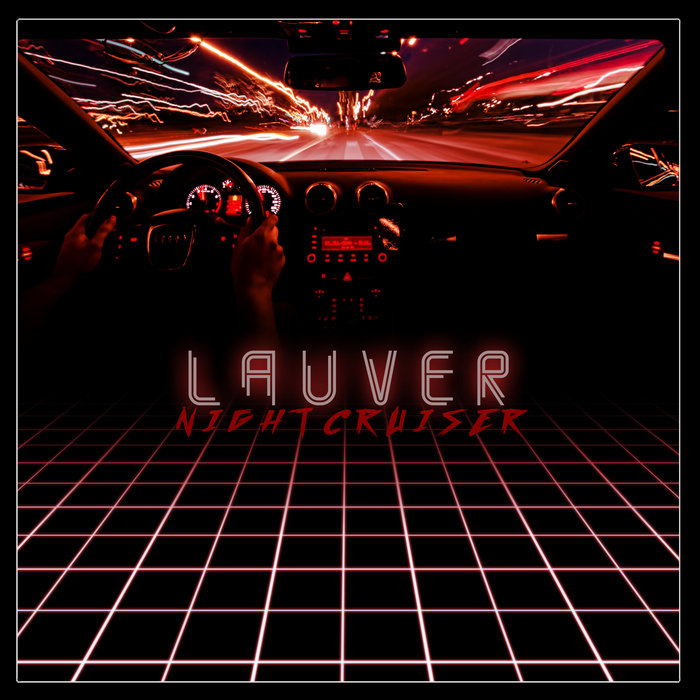 NIGHTCRUISER | LAUVER