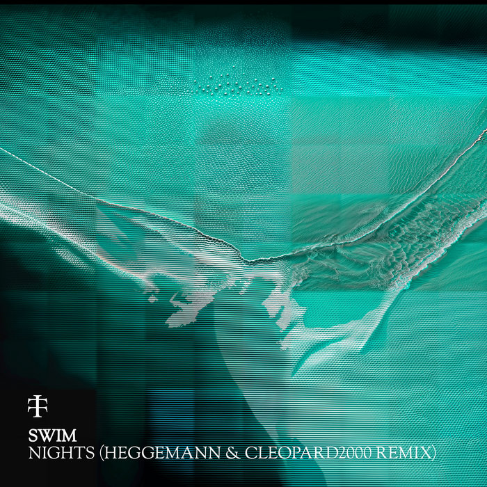 SWIM - Nights (Heggemann & Cleopard2000 Remix) | Teletech