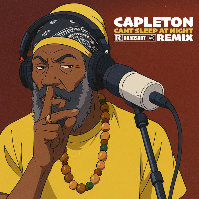 Cant Sleep At Night (RoadsArt Remix) | Capleton x RoadsArt | RoadsArt