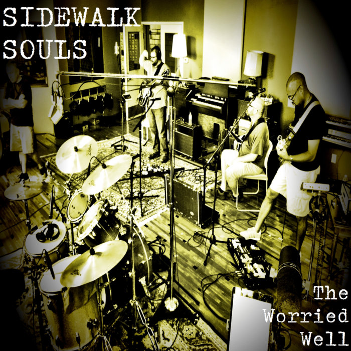 The Worried Well | Sidewalk Souls