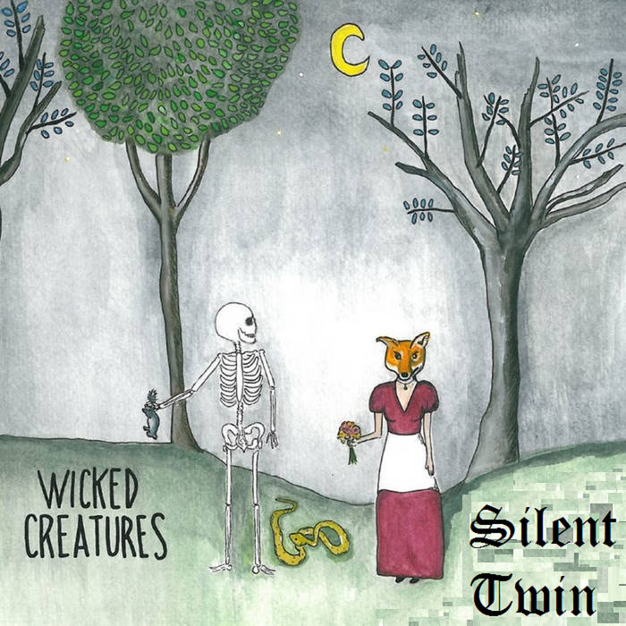 Wicked Creatures | Silent Twin