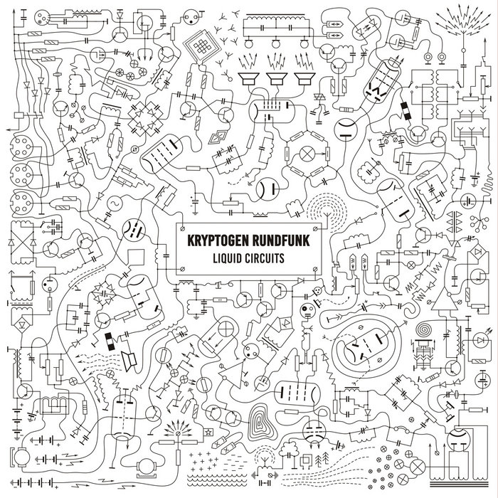 Liquid Circuits | Kryptogen Rundfunk