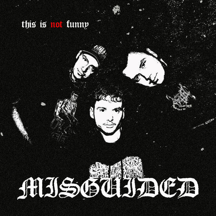 This Is Not Funny | Misguided