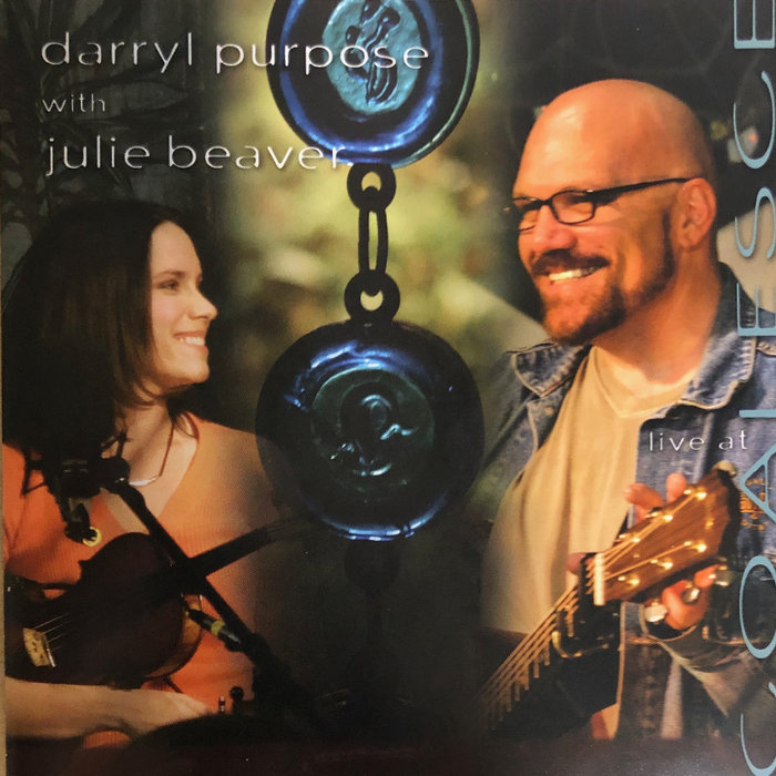 Live At Coalesce - 2005 | Darryl Purpose with Julie Beaver | Darryl Purpose