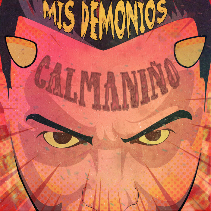Mis Demonios | CalmaNiño