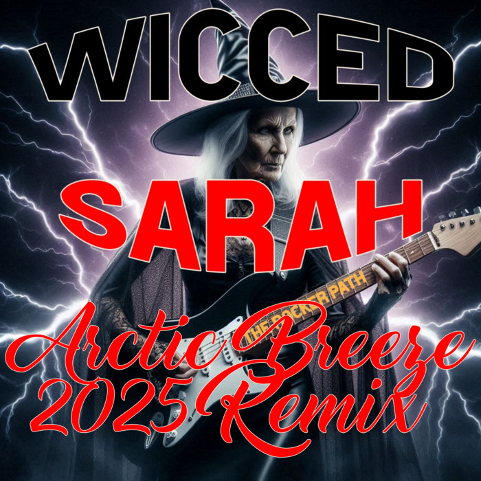 Arctic Breeze 2025 Remix | Wicced Sarah Church