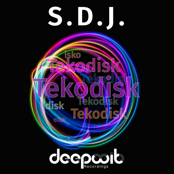 Tekodisk | S.D.J. | DeepWit Recordings