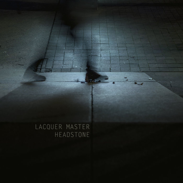 Headstone | Lacquer Master