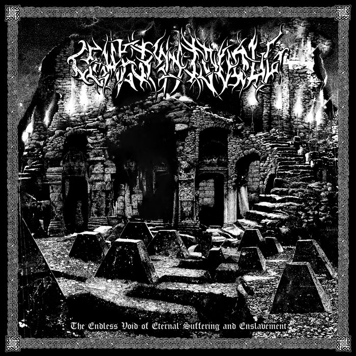 THE ENDLESS VOID OF ETERNAL SUFFERING AND ENSLAVEMENT | GEHEIMNISVOLL
