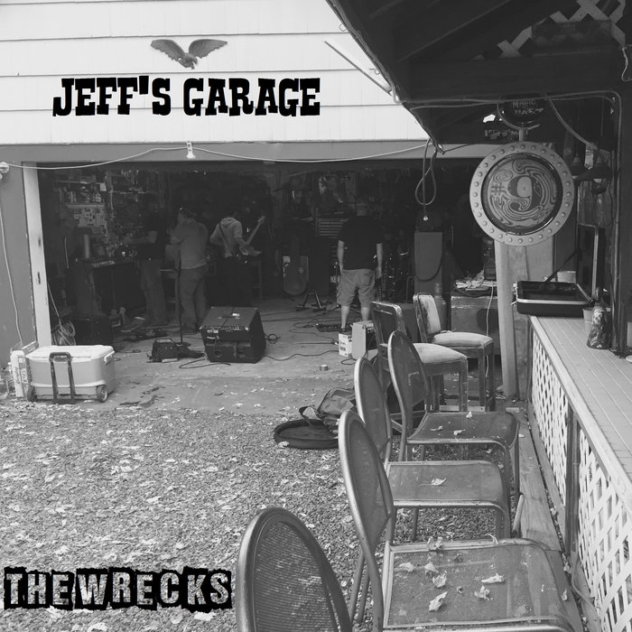 Jeff's Garage (demos) | Goddamn Wrecks