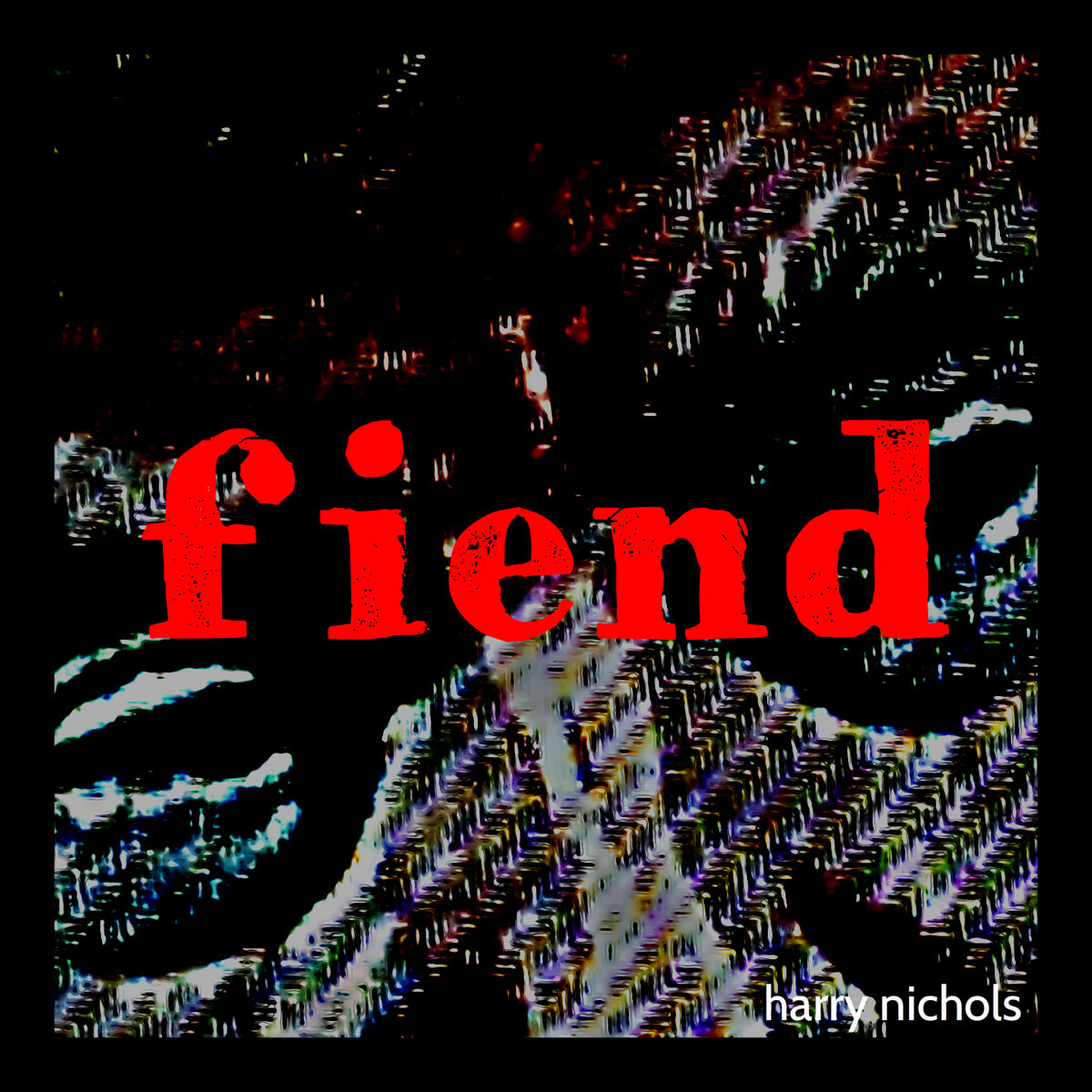 Fiend EP | Harry Nichols