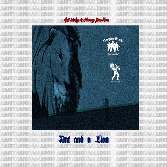 Ant and a Lion | Ant Kelly x Jazzy Lion Man | Ant Kelly