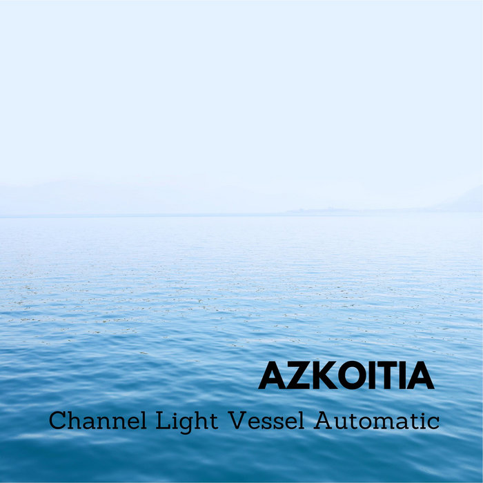 Channel Light Vessel Automatic | Azkoitia