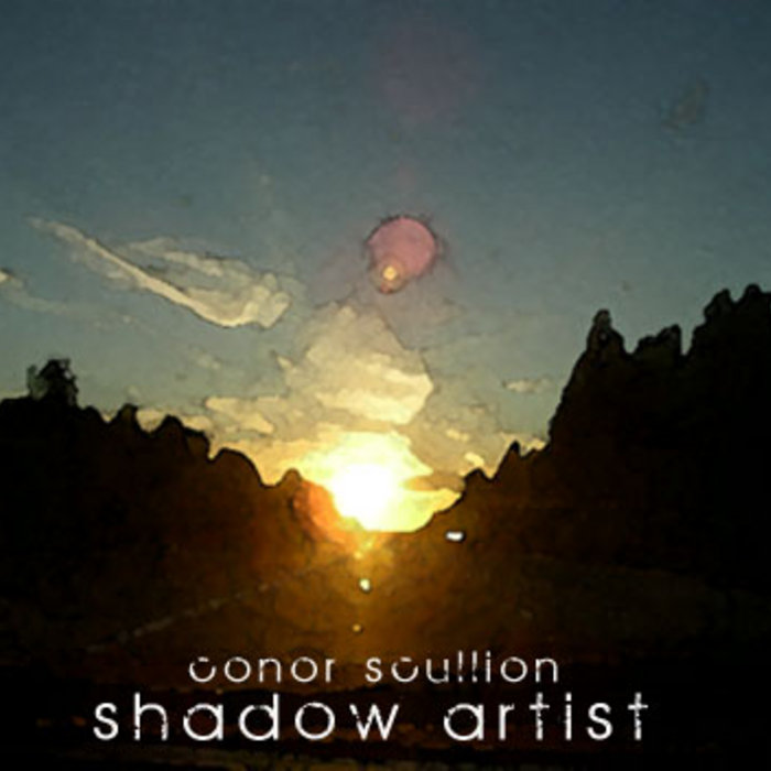 Shadow Artist | Conor Scullion