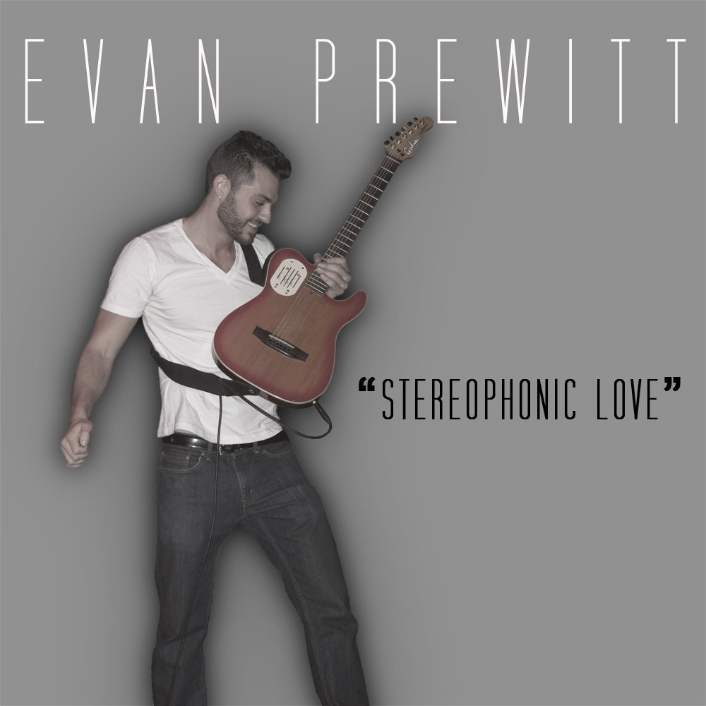 Stereophonic Love | Evan Prewitt