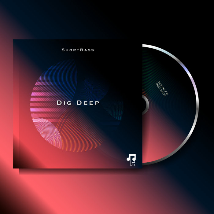 Dig Deep | ShortBass | FonikLab Records