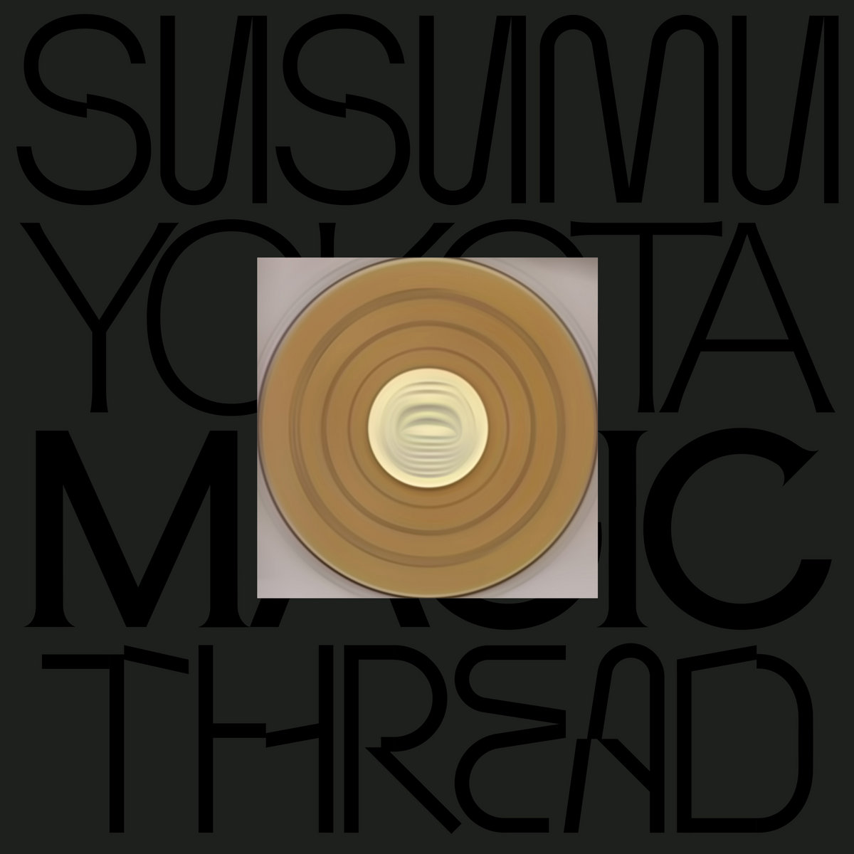 Magic Thread (Skintone Edition) | Susumu Yokota