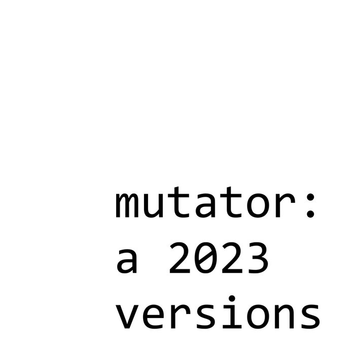 a summer versions (e.p.) | a mutator | Stupid Name Group