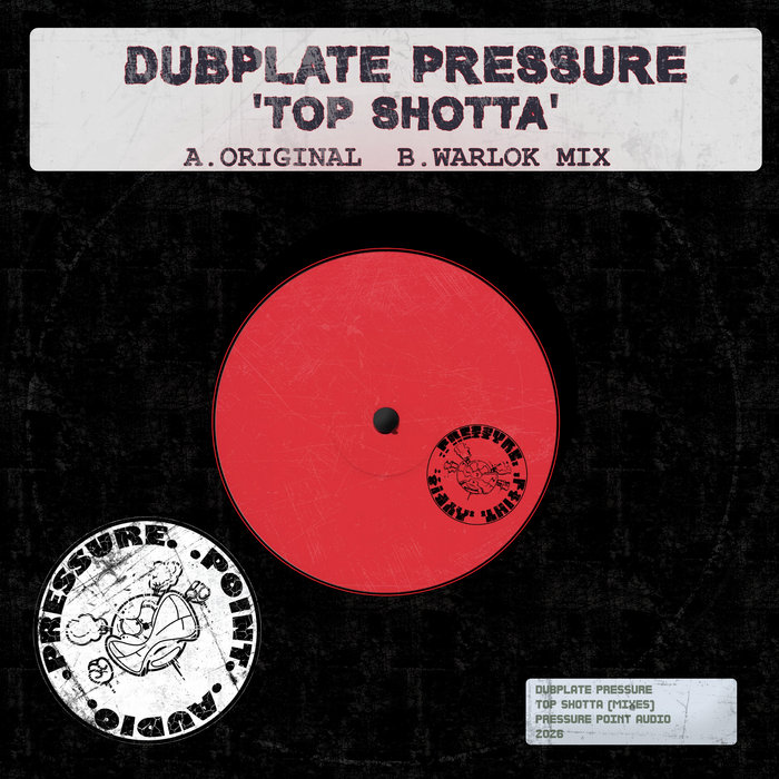 Top Shotta | Dubplate Pressure | Pressure Point Audio