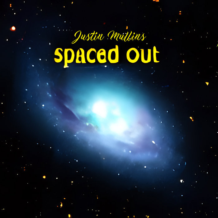 Spaced Out | Justin Mullins