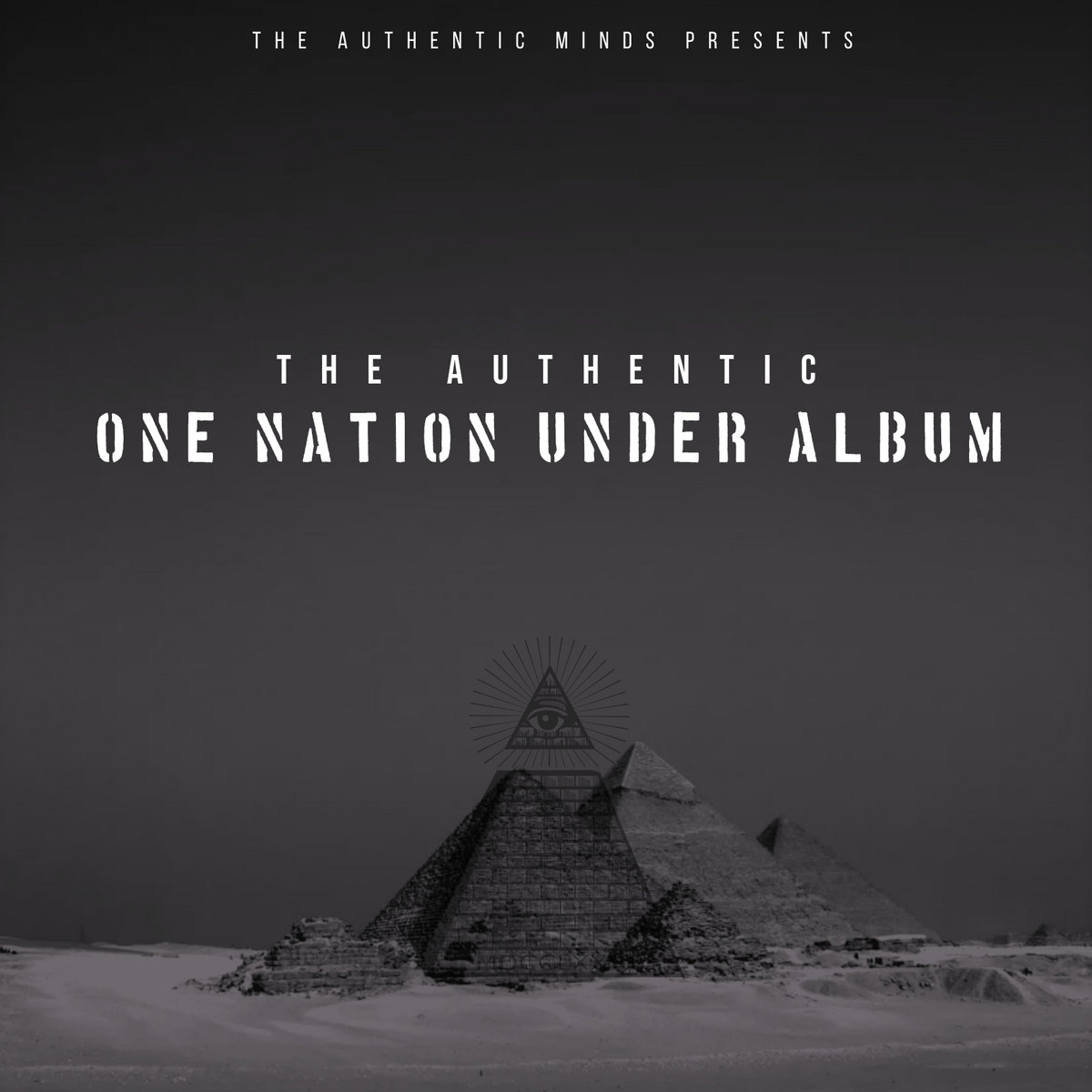 ONE NATION UNDER ALBUM | The Authentic
