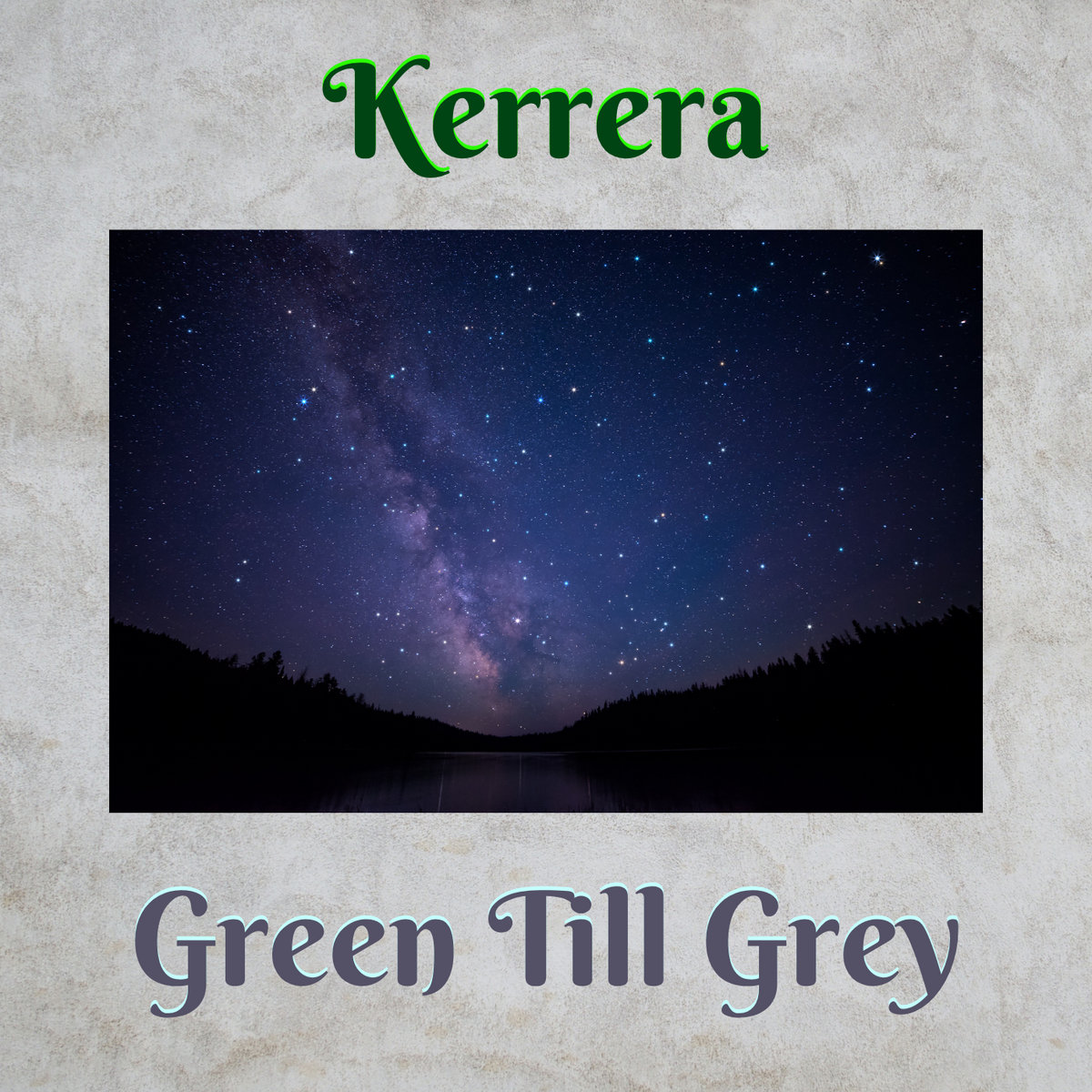 Green Till Grey | Kerrera